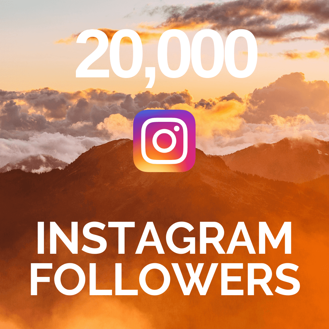 20,000 Instagram Followers for $99.97 20,000 Instagram Followers for $99.97